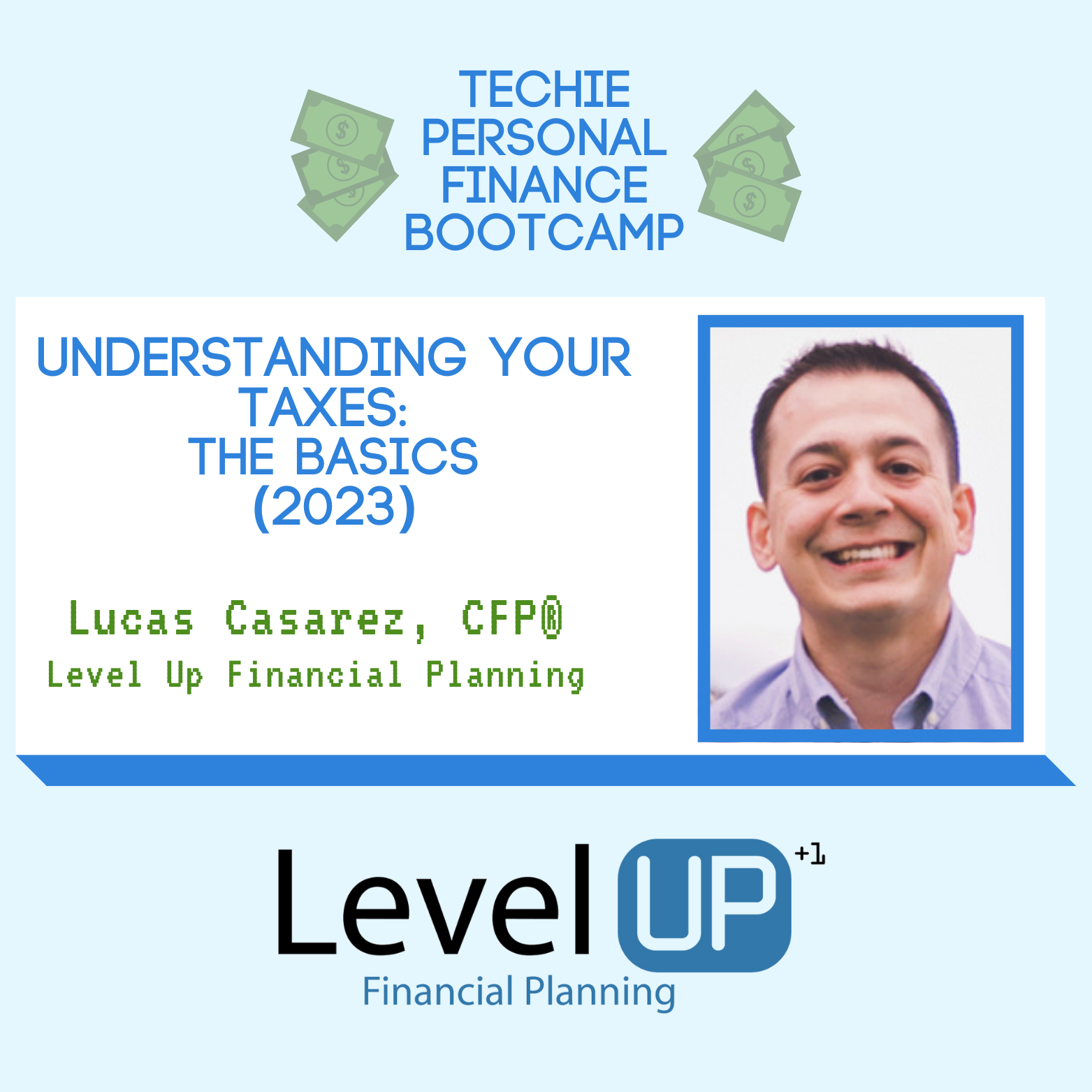Understanding Your Taxes: The Basics (2023) * Level Up Financial Planning